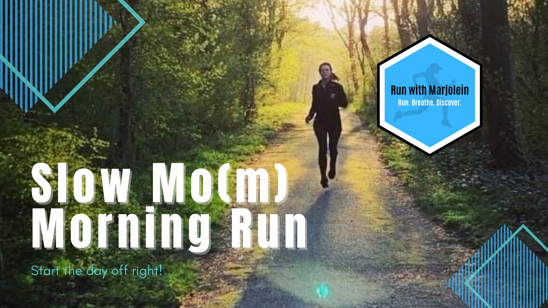 Slow Mo(m) Morning Runs – Run with Marjolein